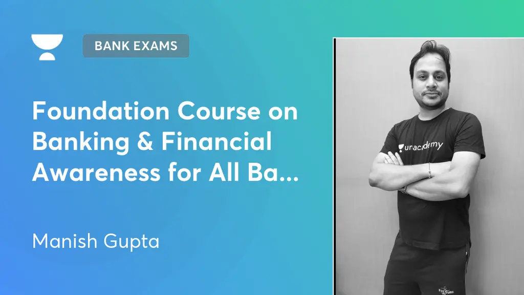 Bank Exams - Foundation Course on Banking & Financial Awareness for All ...