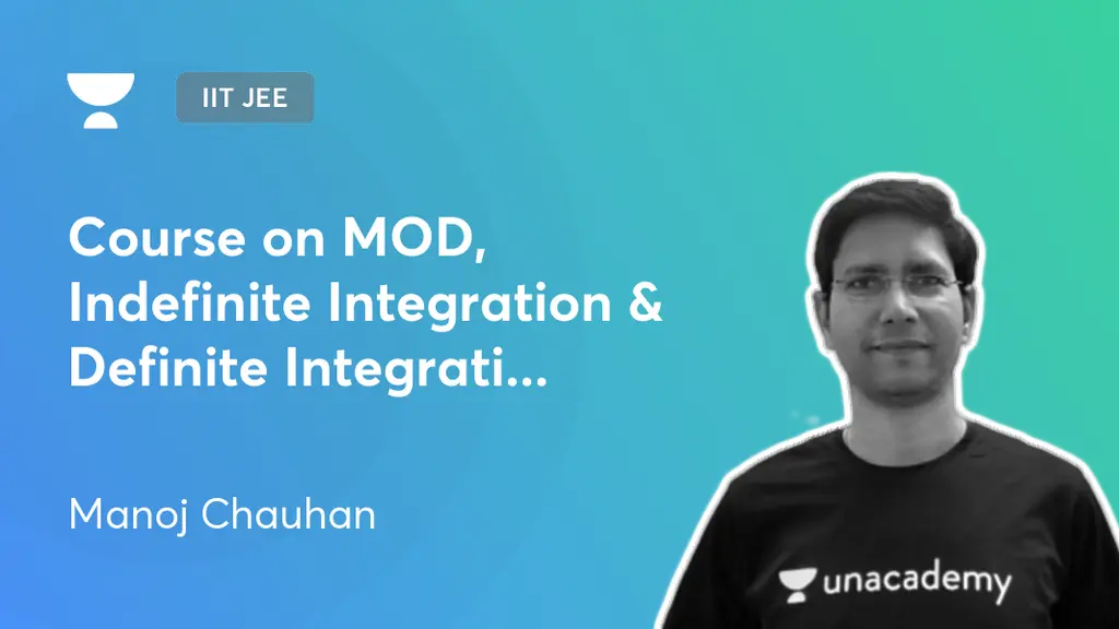 IIT JEE - Course on MOD, Indefinite Integration & Definite Integration ...