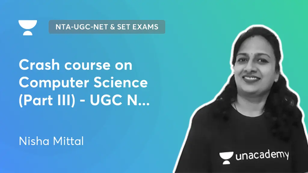 Nta Ugc Net And Set Exams Crash Course On Computer Science Part Iii