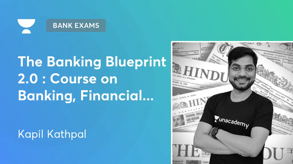 Bank Exams - The Banking Blueprint 2.0 : Course on Banking, Financial ...