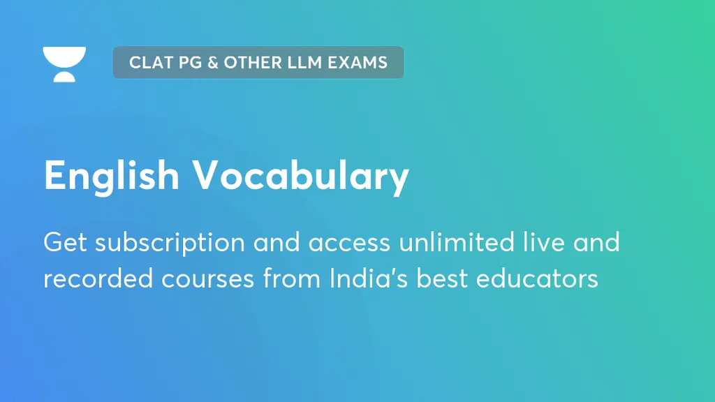 English Vocabulary | CLAT PG & Other LLM Exams | Unacademy