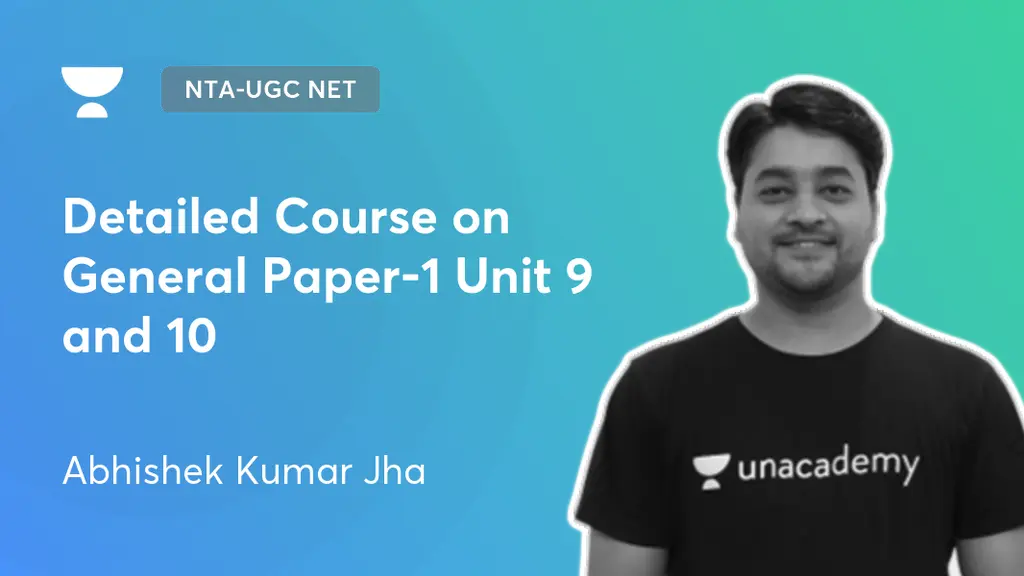 NTA UGC NET SET Exams Detailed Course On General Paper 1 Unit 9 And nta-ugc-net-set-exams-detailed-course-on-general-paper-1-unit-9-and
