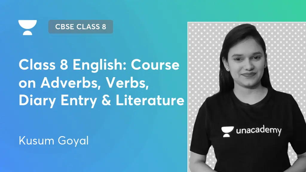 CBSE Class 8 Class 8 English Course On Adverbs Verbs Diary Entry cbse-class-8-class-8-english-course-on-adverbs-verbs-diary-entry