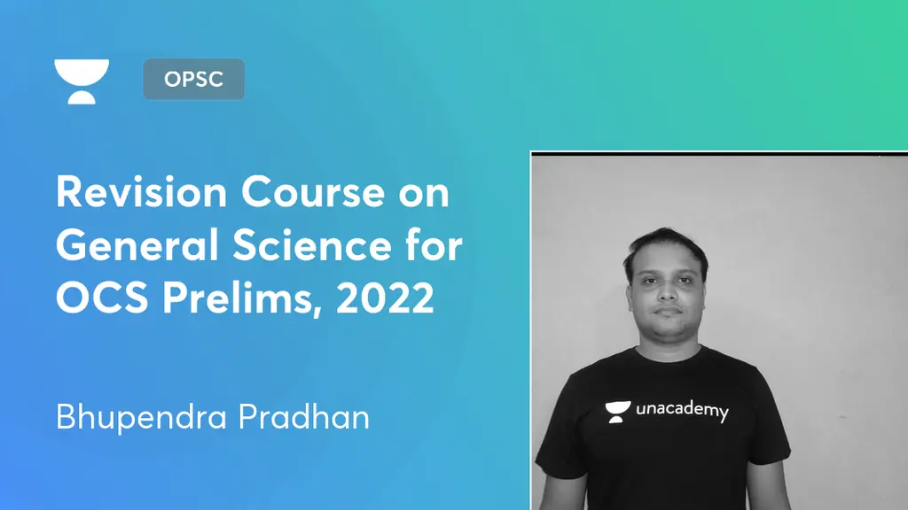 Odisha State Exams - Revision Course on General Science for OCS Prelims ...