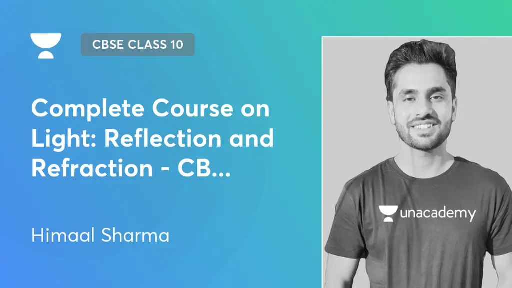 CBSE Class 10 - Complete Course on Light: Reflection and Refraction ...