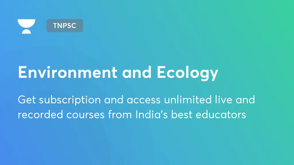 Free Live Classes | Environment and Ecology | Unacademy