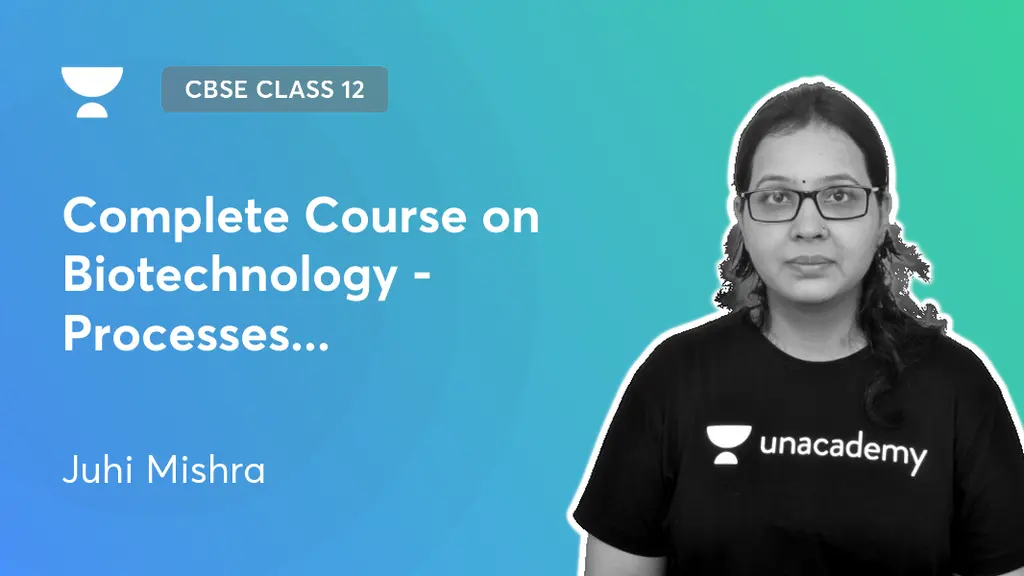 CBSE Class 12 - Complete Course on Biotechnology - Processes ...