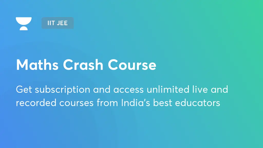 Maths Crash Course | IIT JEE | Unacademy