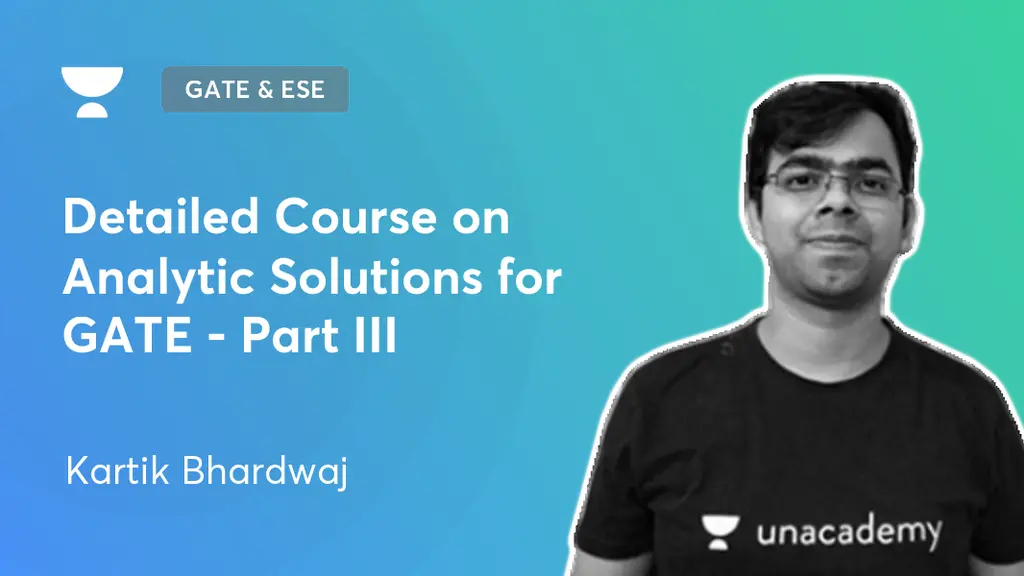 GATE - CS & IT - Detailed Course on Analytic Solutions for GATE - Part ...