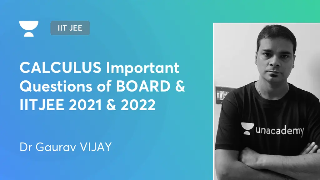 IIT JEE - CALCULUS Important Questions of BOARD & IITJEE 2021 & 2022 by ...