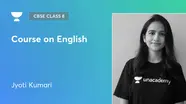 CBSE Class 8 Course On English By Unacademy