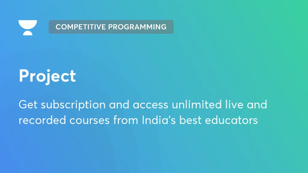 Project | Competitive Programming | Unacademy