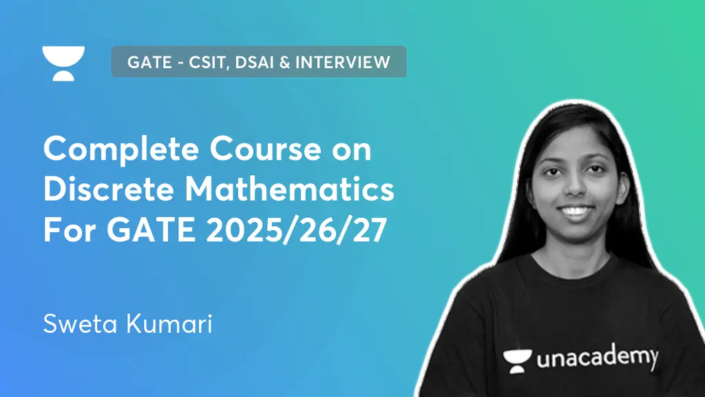 GATE - CSIT, DSAI & Interview Preparation - Complete Course on Discrete Mathematics For GATE ...