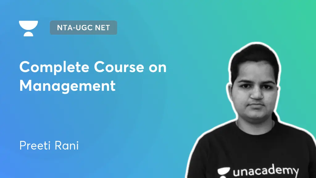 Nta Ugc Net And Set Exams Complete Course On Management By Unacademy 0580