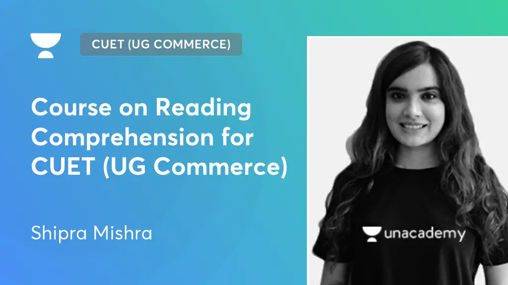 CUET UG Domain - Course on Reading Comprehension for CUET (UG Commerce ...