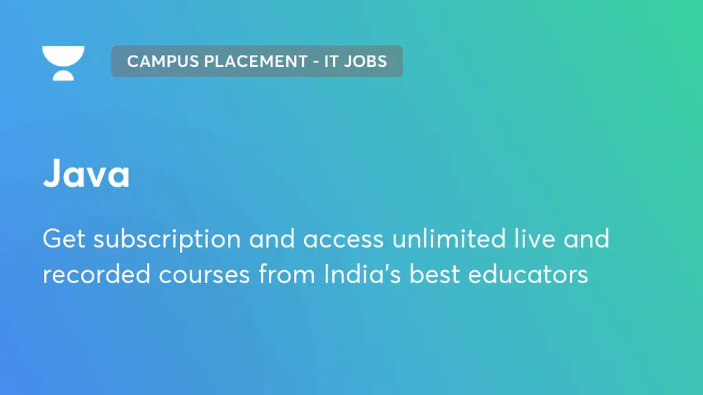 Java | Campus Recruitment Training | Unacademy