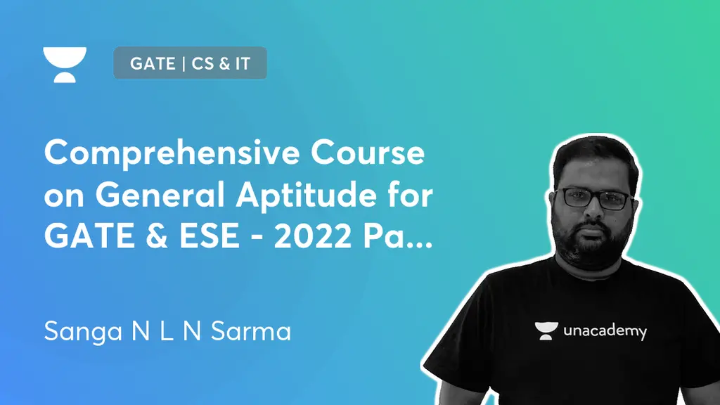 GATE - CSIT, DSAI & Interview Preparation - Comprehensive Course on General Aptitude for GATE ...