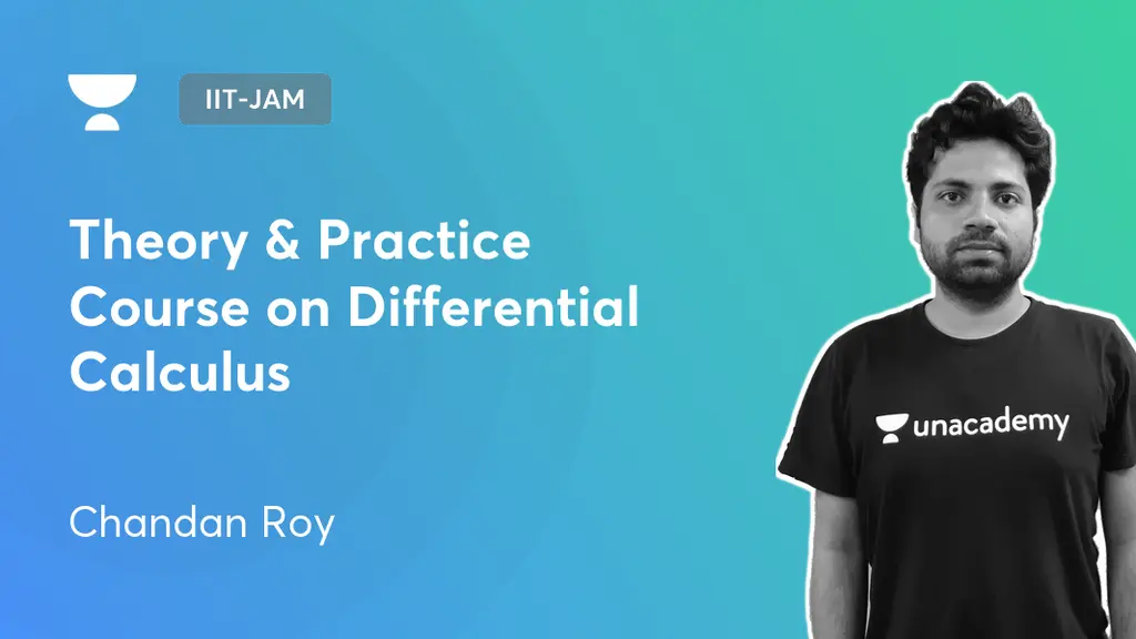 IIT-JAM - Theory & Practice Course on Differential Calculus by Unacademy