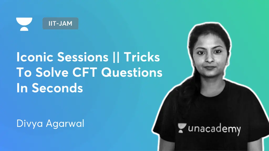 IIT-JAM - Iconic Sessions || Tricks To Solve CFT Questions In Seconds ...