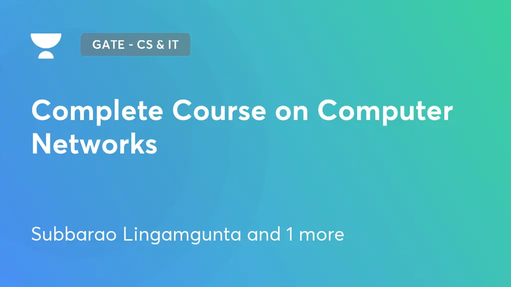 Gate Csit Dsai And Interview Preparation Complete Course On Computer Networks By Unacademy 