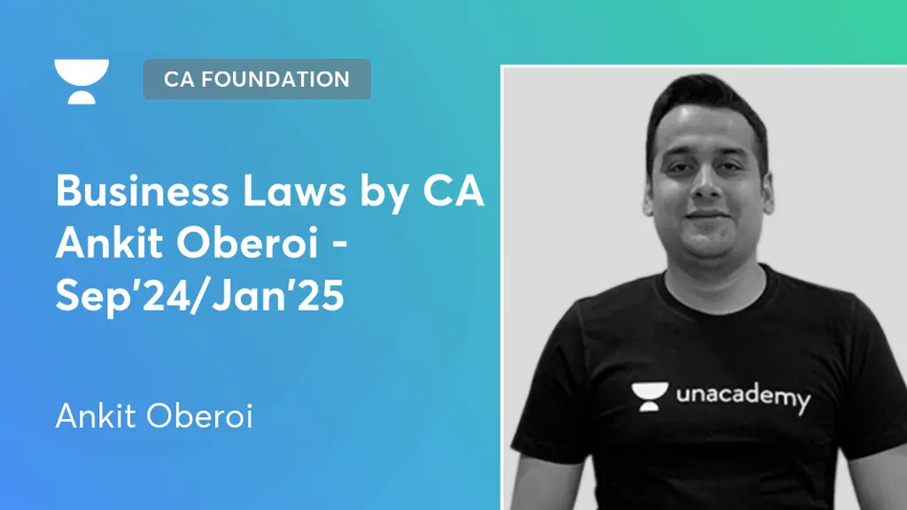 CA Foundation - Business Laws by CA Ankit Oberoi - Sep'24/Jan'25 by ... CA Foundation - Business Laws by CA Ankit Oberoi - Sep'24/Jan'25 by ...