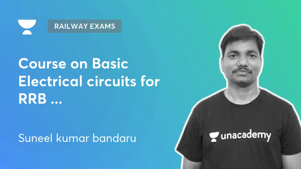 Railway Exams - Course on Basic Electrical circuits for RRB JE ...