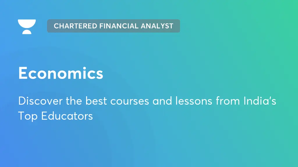 Economics | CFA Level 1 | Unacademy