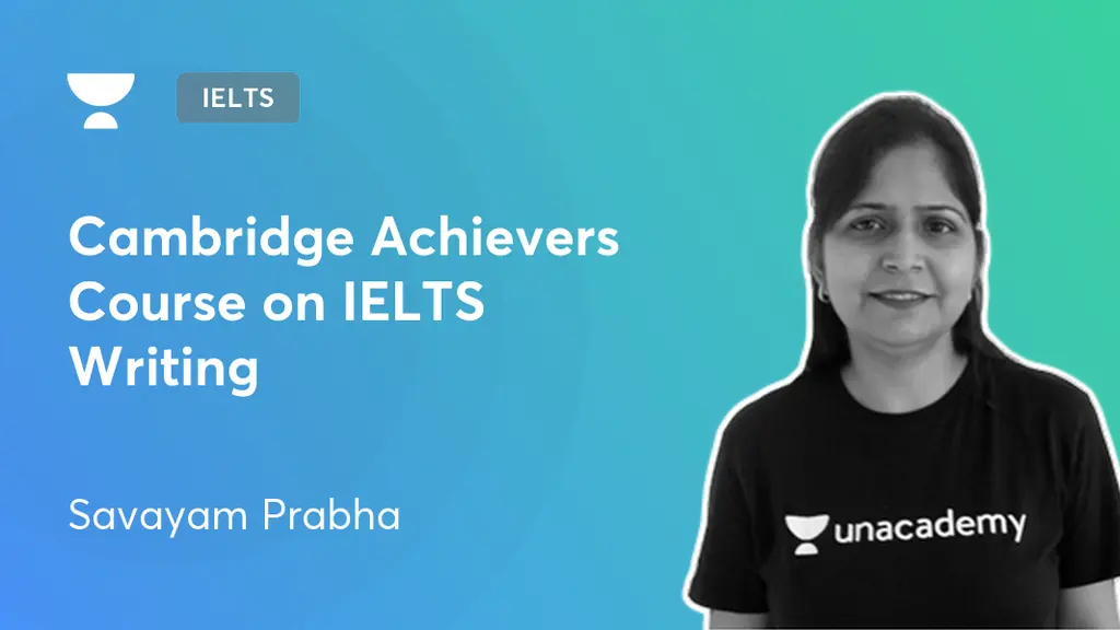 IELTS Cambridge Achievers Course On IELTS Writing By Unacademy ielts-cambridge-achievers-course-on-ielts-writing-by-unacademy