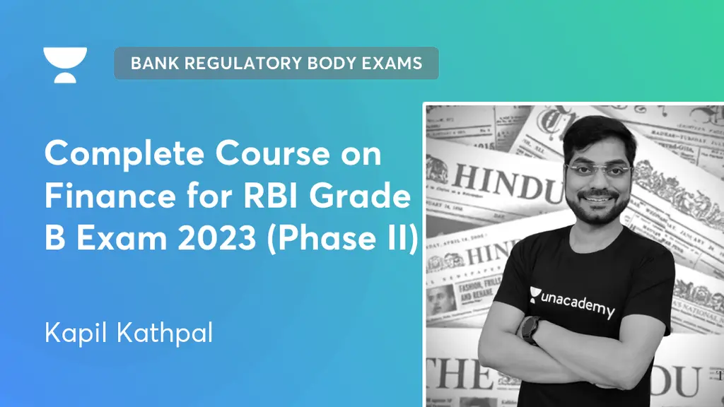 Bank Regulatory Body Exams - Complete Course on Finance for RBI Grade B Exam 2023 (Phase II) by ...