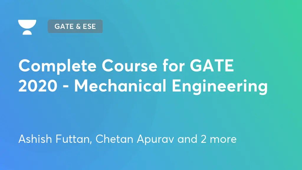 GATE & ESE - ME, CH & XE - Complete Course for GATE 2020 - Mechanical ...