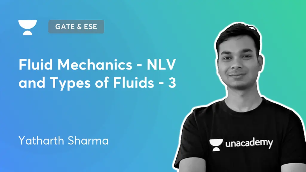 GATE & ESE - ME & CH - Fluid Mechanics - NLV and Types of Fluids - 3 by ...