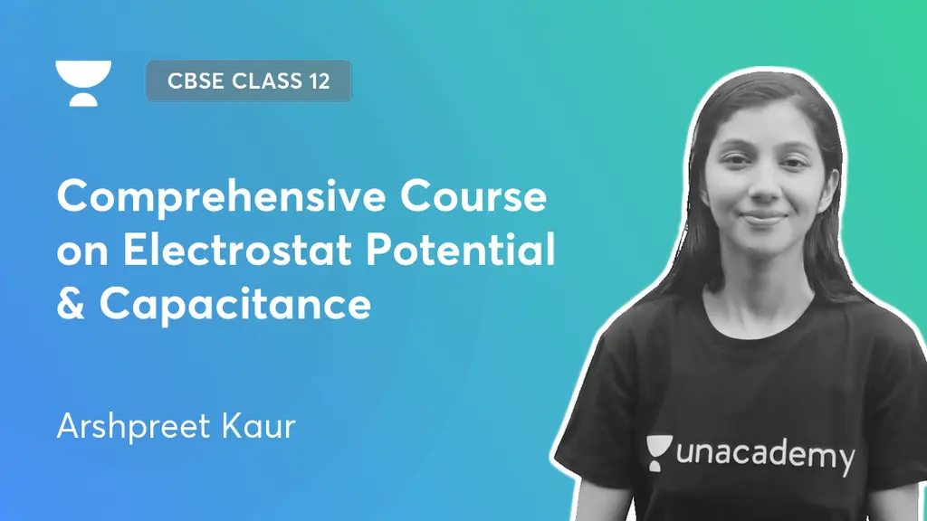 CBSE Class 12 - Comprehensive Course on Electrostat Potential ...