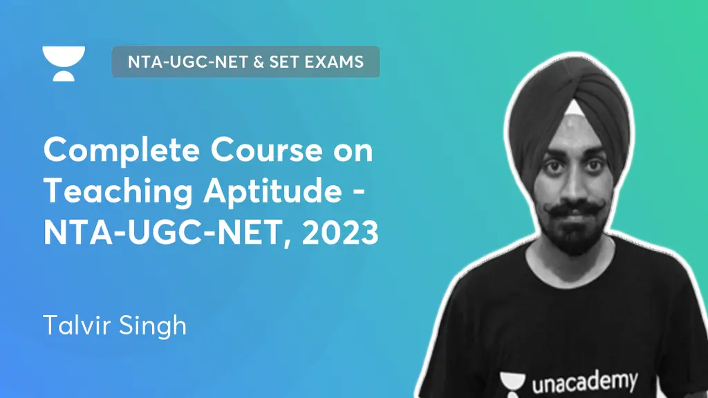 NTA-UGC-NET & SET Exams - Complete Course on Teaching Aptitude - NTA-UGC-NET, 2023 by Unacademy