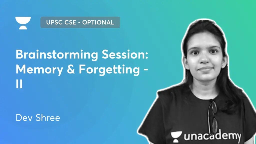 UPSC CSE - Optional - Brainstorming Session: Memory & Forgetting - II ...