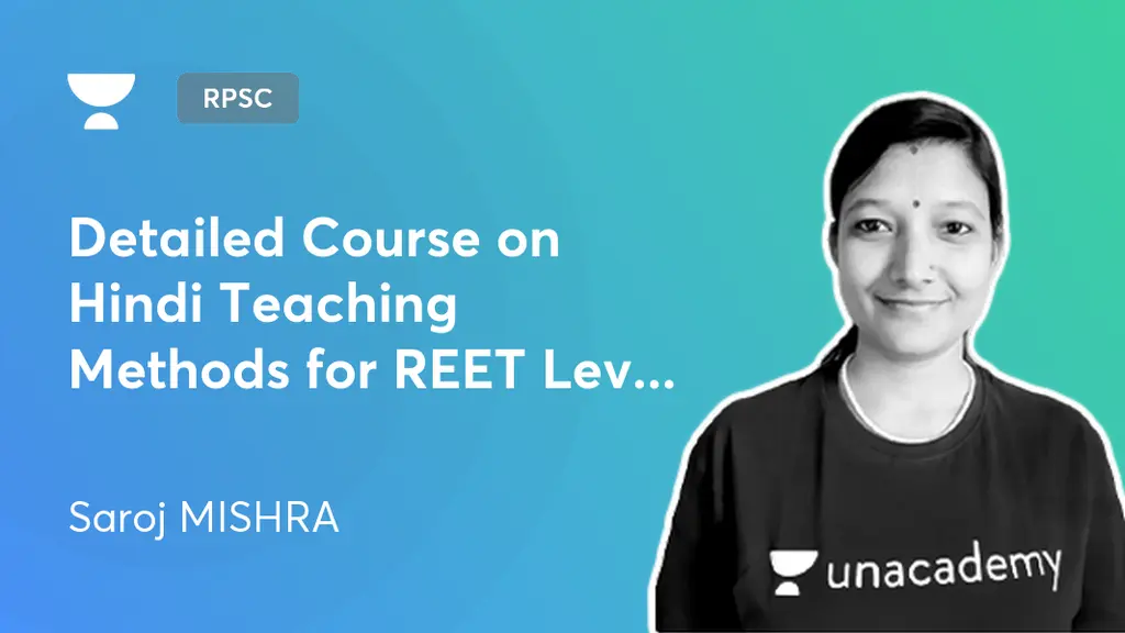 Rajasthan State Exams - Detailed Course on Hindi Teaching Methods for ...