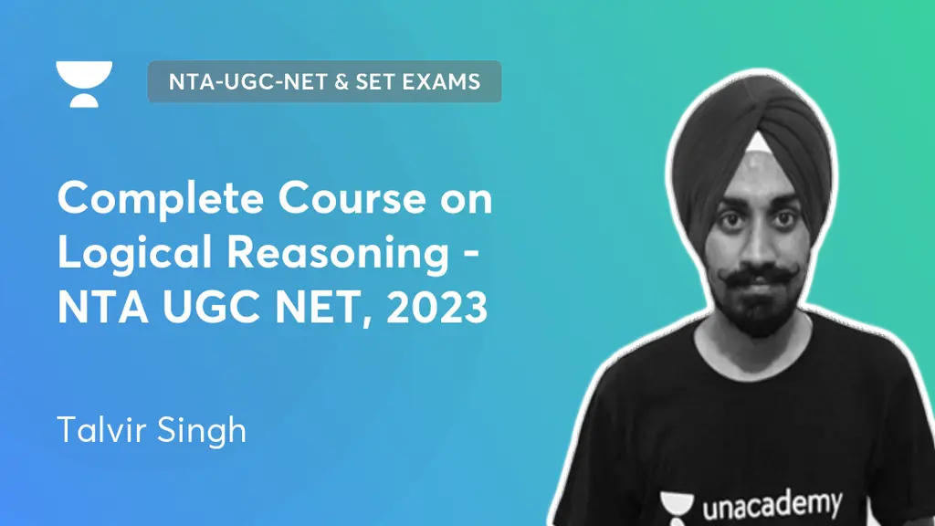 Nta Ugc Net And Set Exams Complete Course On Logical Reasoning Nta Ugc Net 2023 By Unacademy