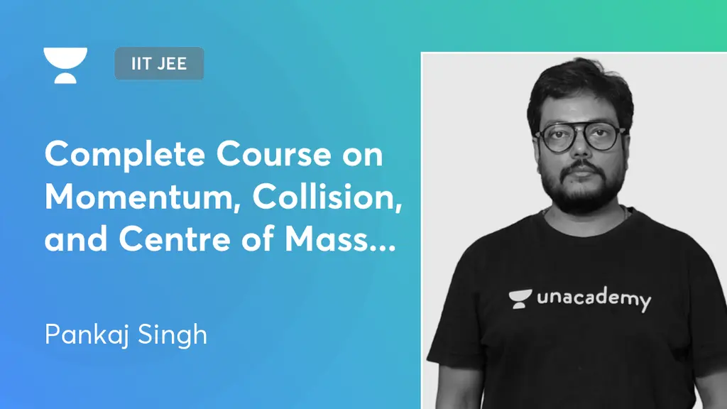 IIT JEE - Complete Course on Momentum, Collision, and Centre of Mass ...