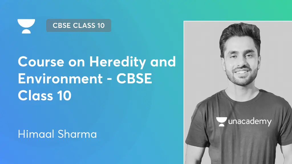 CBSE Class 10 - Course on Heredity and Environment - CBSE Class 10 by ...