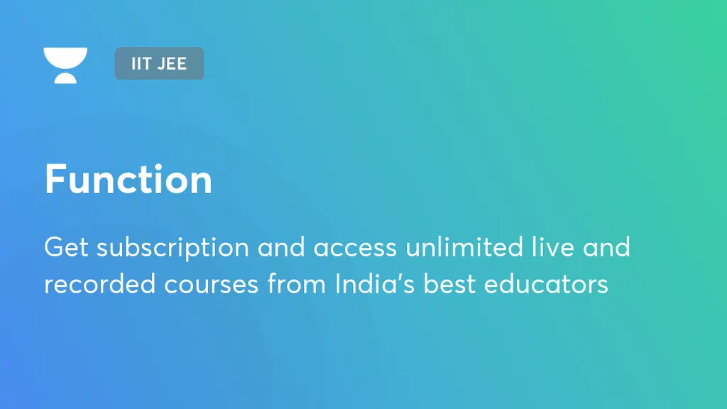 Function | IIT JEE | Unacademy