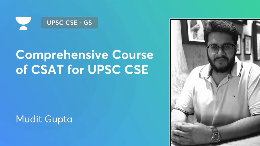 Upsc Cse Gs Comprehensive Course Of Csat For Upsc Cse By Unacademy 8352