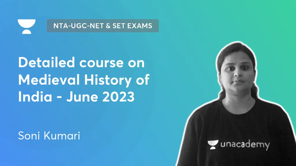 NTA-UGC-NET & SET Exams - Detailed course on Medieval History of India ...