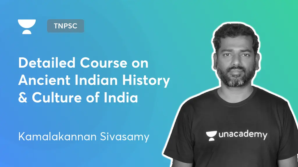 TNPSC - Detailed Course on Ancient Indian History & Culture of India by ...