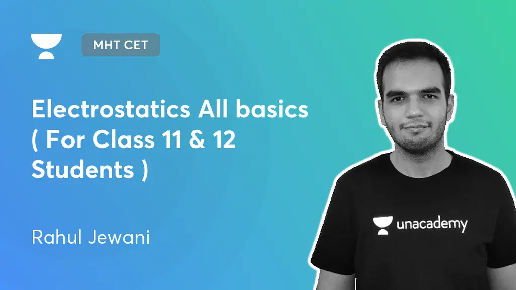 MHT CET - Electrostatics All basics ( For Class 11 & 12 Students ) by ...