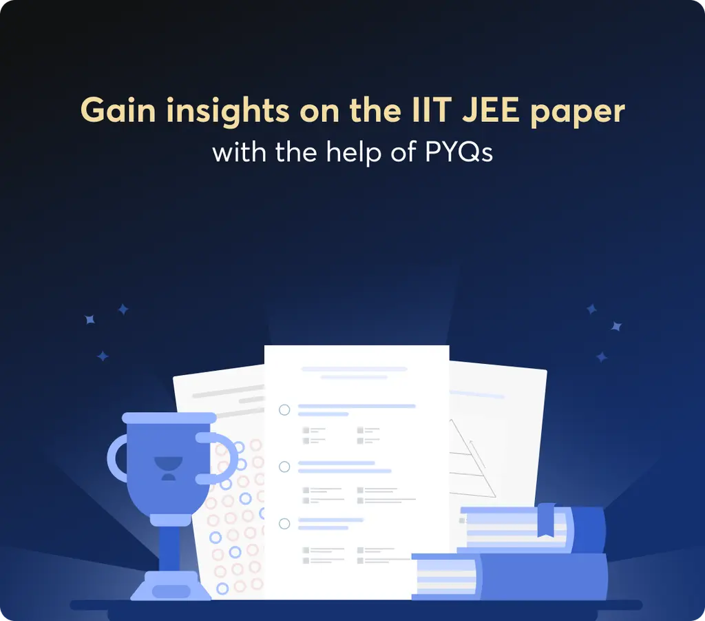 JEE Previous Year Question Papers | IIT JEE Unacademy's Masters PYQs
