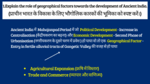 Explain the role of geographical factors towards the development of ...